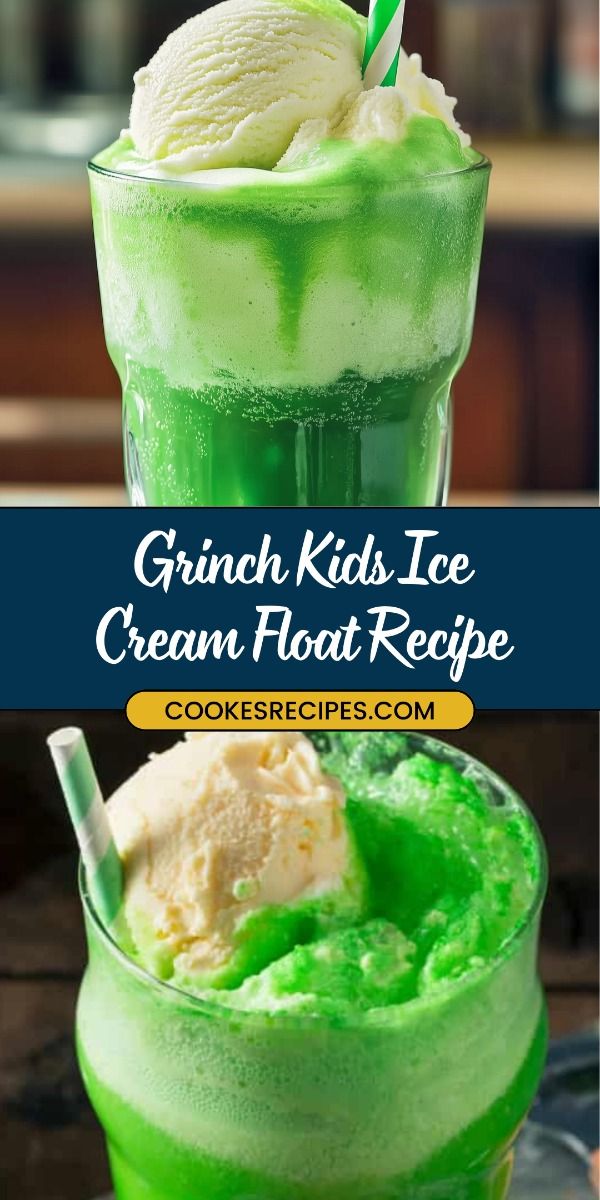 The Grinch Kids Ice Cream Float Recipe